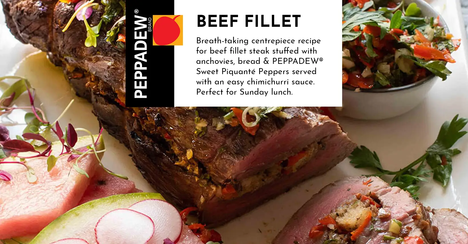 Stuffed Beef Fillet Recipe | PEPPADEW® UK